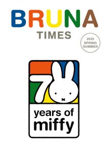 Bruna Times 2025 Spring / Summer号 - dickbruna.jp 日本のミッフィー情報サイト